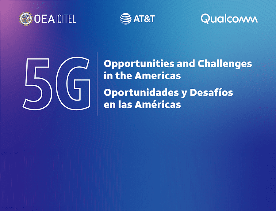 5G: Opportunities and Challenges in the Americas - AT&T Connects